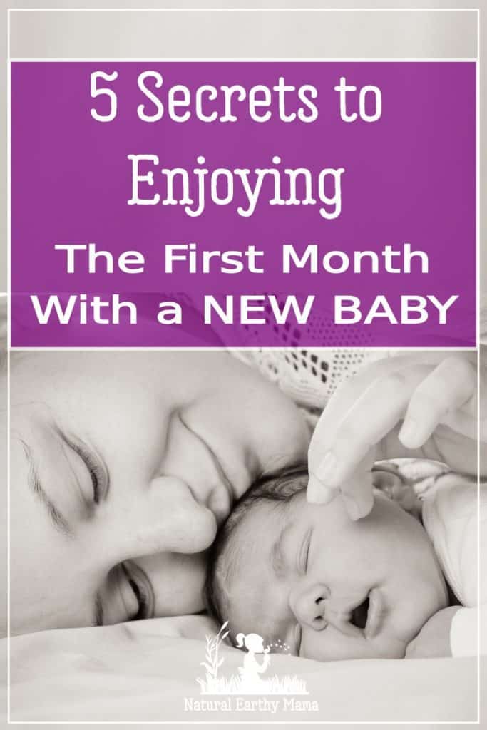 5 Secrets to Enjoying the First Month with a Newborn Baby